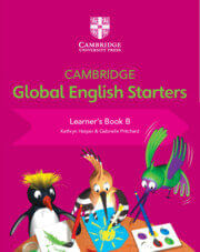 CAMBRIDGE GLOBAL ENGLISH STARTERS B - Learner`s Book - Kel Ediciones