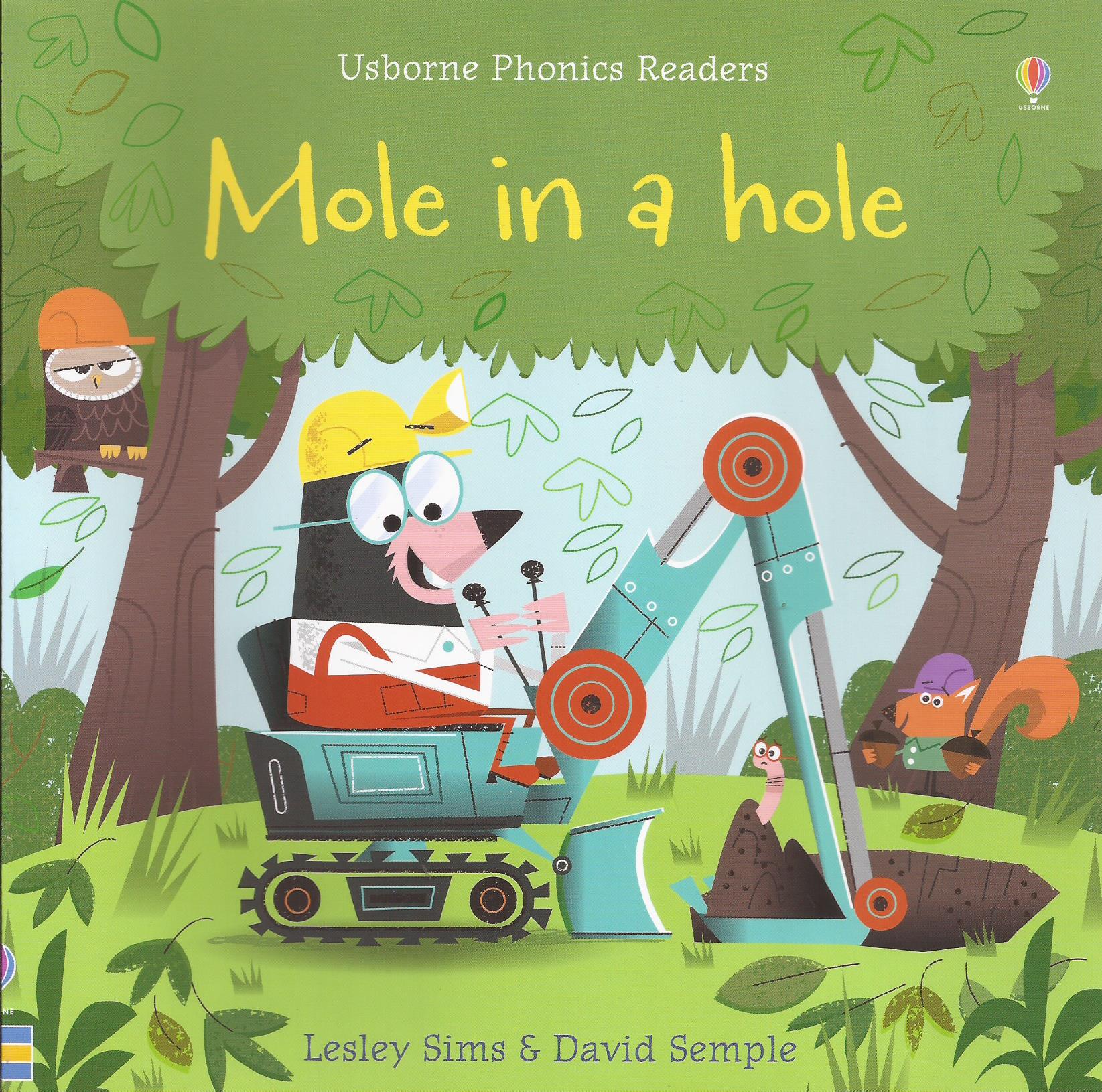 MOLE IN A HOLE - Usborne Phonics Readers - Kel Ediciones