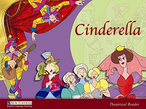 CINDERELLA -Theatrical Readers Primary 3 # - Kel Ediciones