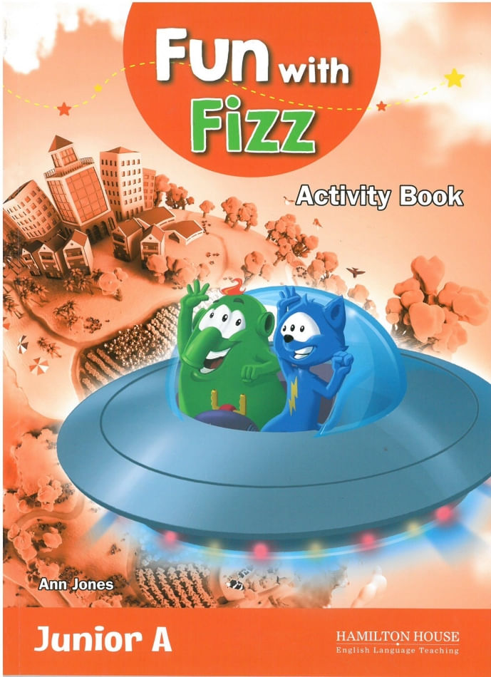FUN WITH FIZZ JUNIOR A - ACTIVITY BOOK with Key - Kel Ediciones