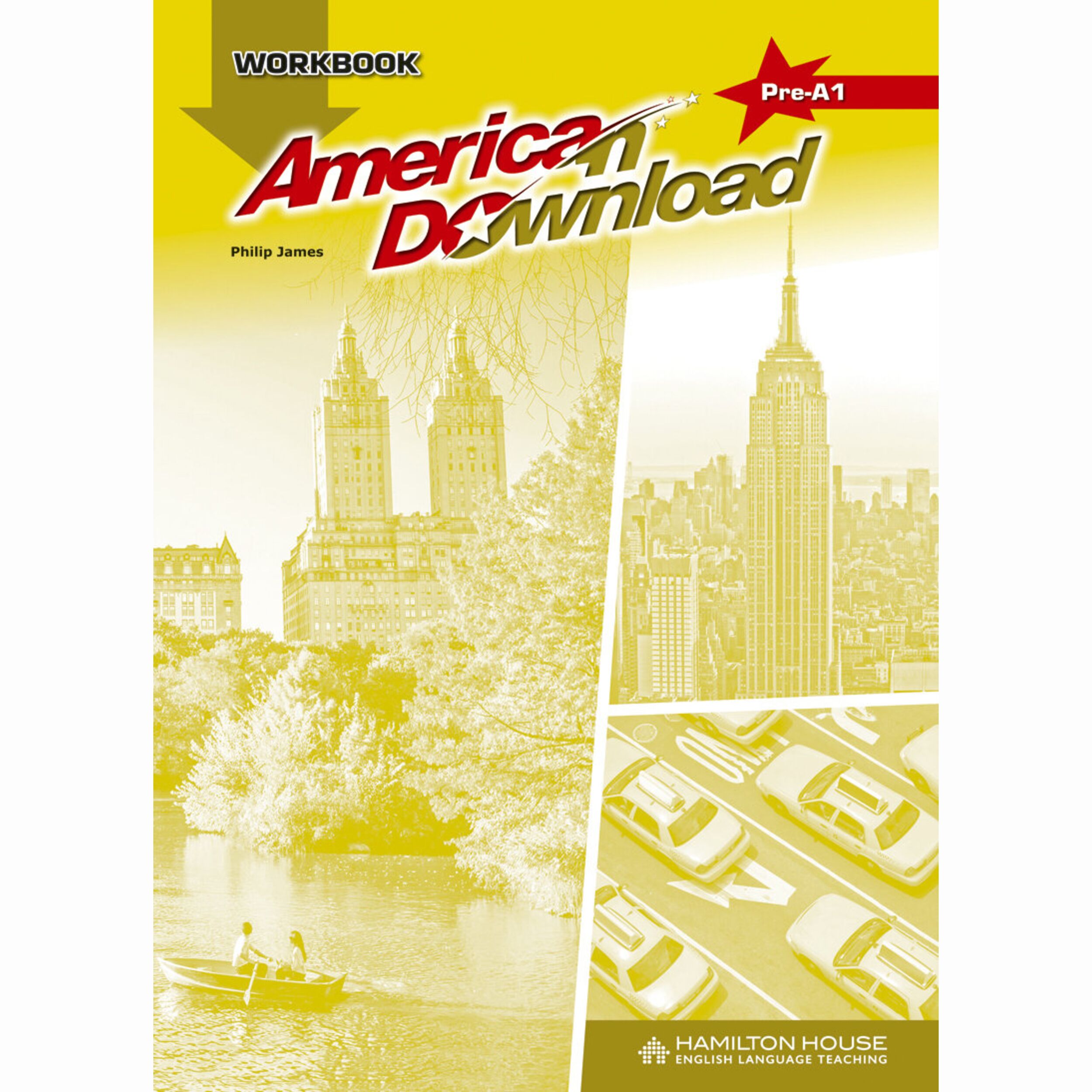 AMERICAN DOWNLOAD PRE A1 STARTER - WORKBOOK - Kel Ediciones