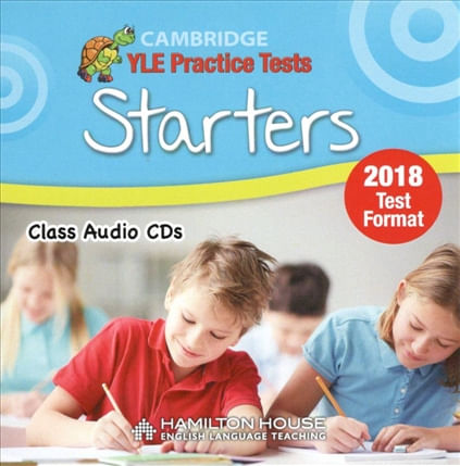 CAMBRIDGE YLE TEST STARTER _ AUDIO CD 2018 REVISED - Kel Ediciones