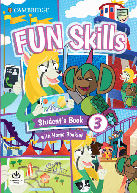 FUN SKILLS 3 - Student's Book w/Home Booklet with Online Activities - Kel Ediciones