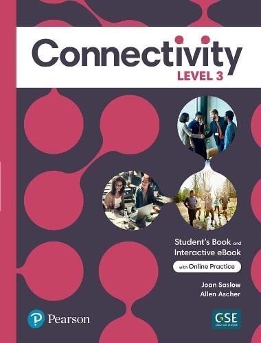 CONNECTIVITY 3 - ST'S & Interactive St's eBook w/Online Practice Digital Resources APP - Kel ...