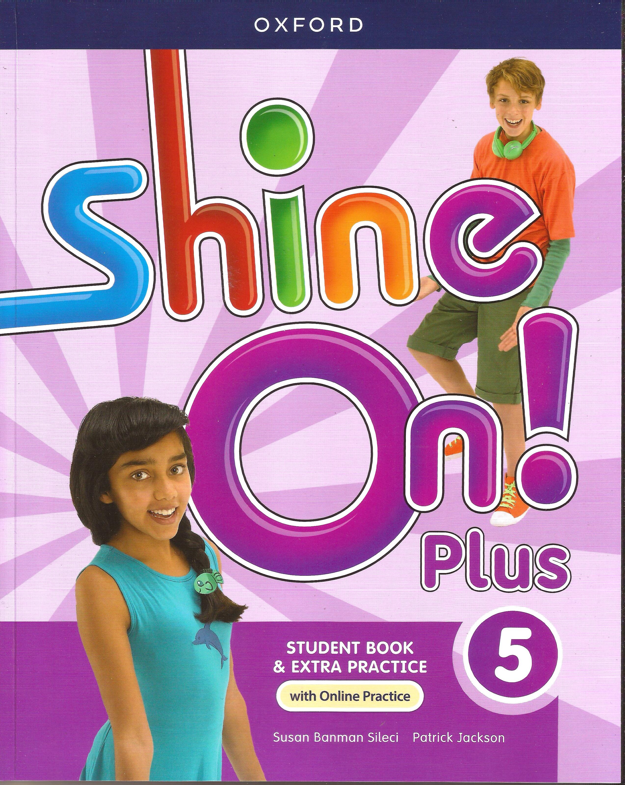 SHINE ON! PLUS Level 5 - Student Book with Extra Practice - Kel Ediciones