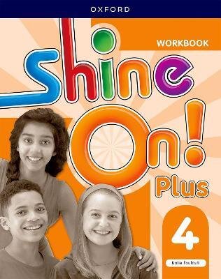 SHINE ON! PLUS Level 4 - Workbook - Kel Ediciones