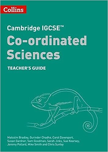 CAMBRIDGE IGCSE CO-ORDINATED SCIENCES - TEACHER GUIDE **2nd Edition ...