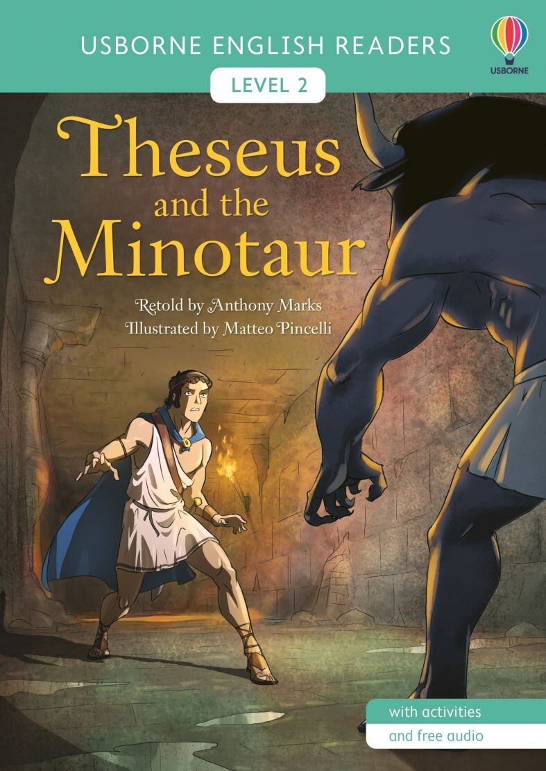 THESEUS AND THE MINOTAUR - Usborne English Readers Level 2 - Kel Ediciones