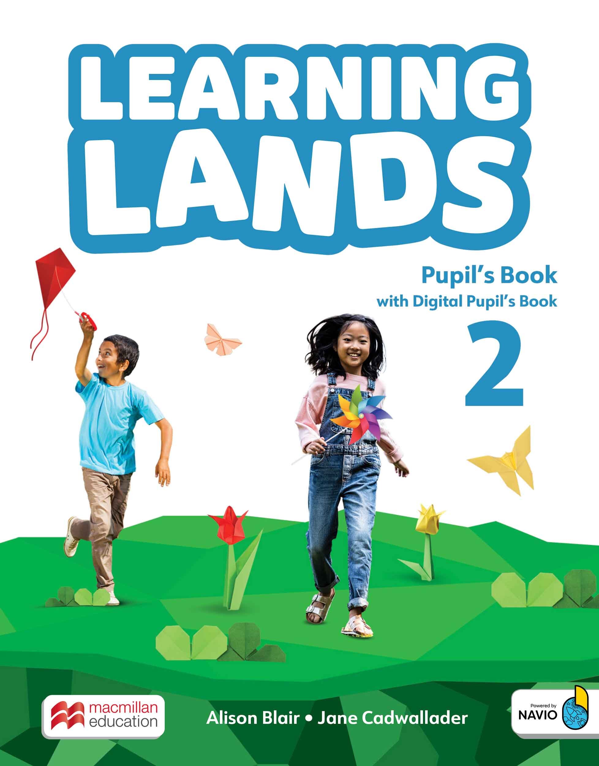 LEARNING LANDS 2 - PUPIL'S BOOK WITH DIGITAL PUPIL'S BOOK AND NAVIO APP ...