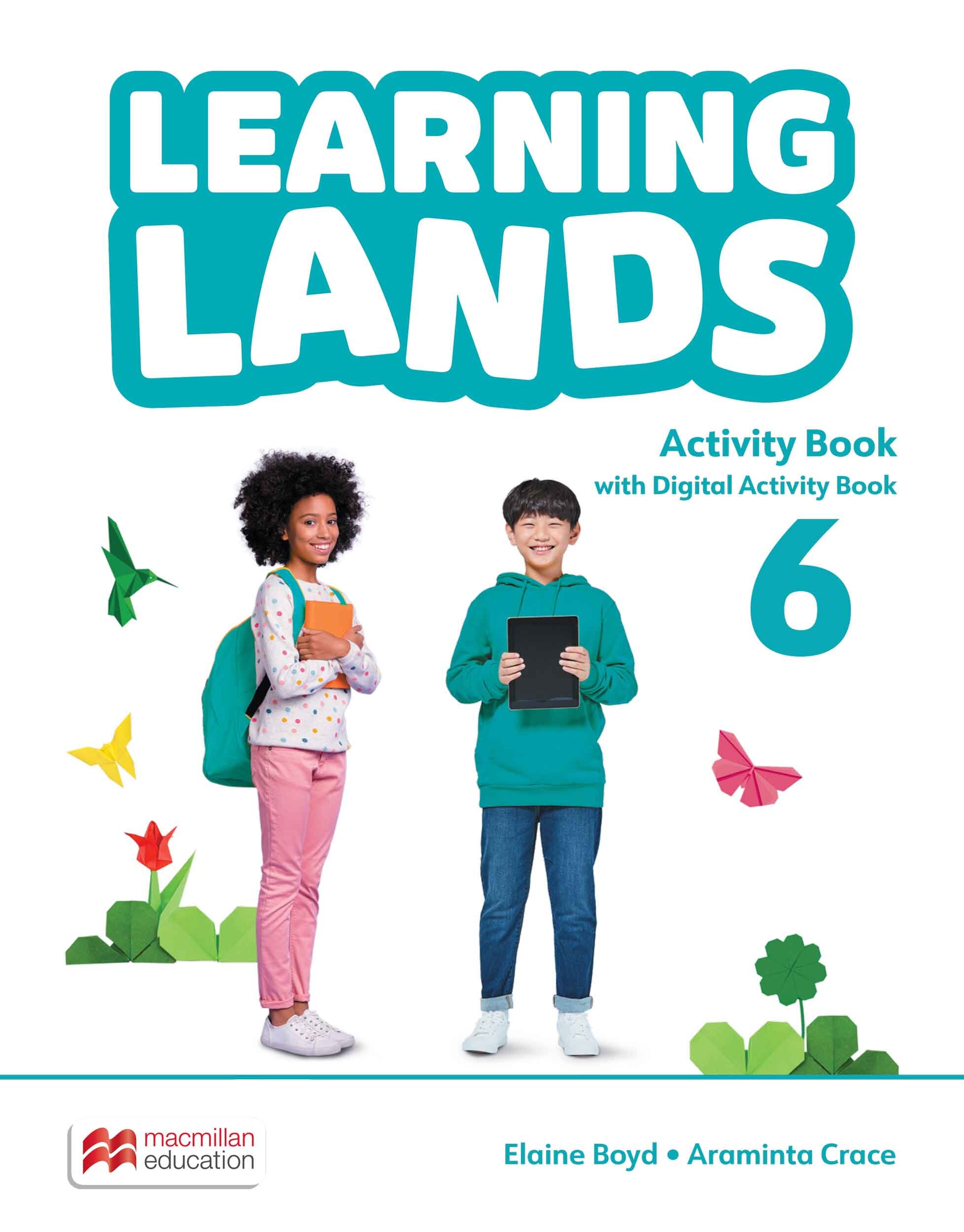 LEARNING LANDS 6 - ACTIVITY BOOK WITH DIGITAL ACTIVITY BOOK - Kel Ediciones