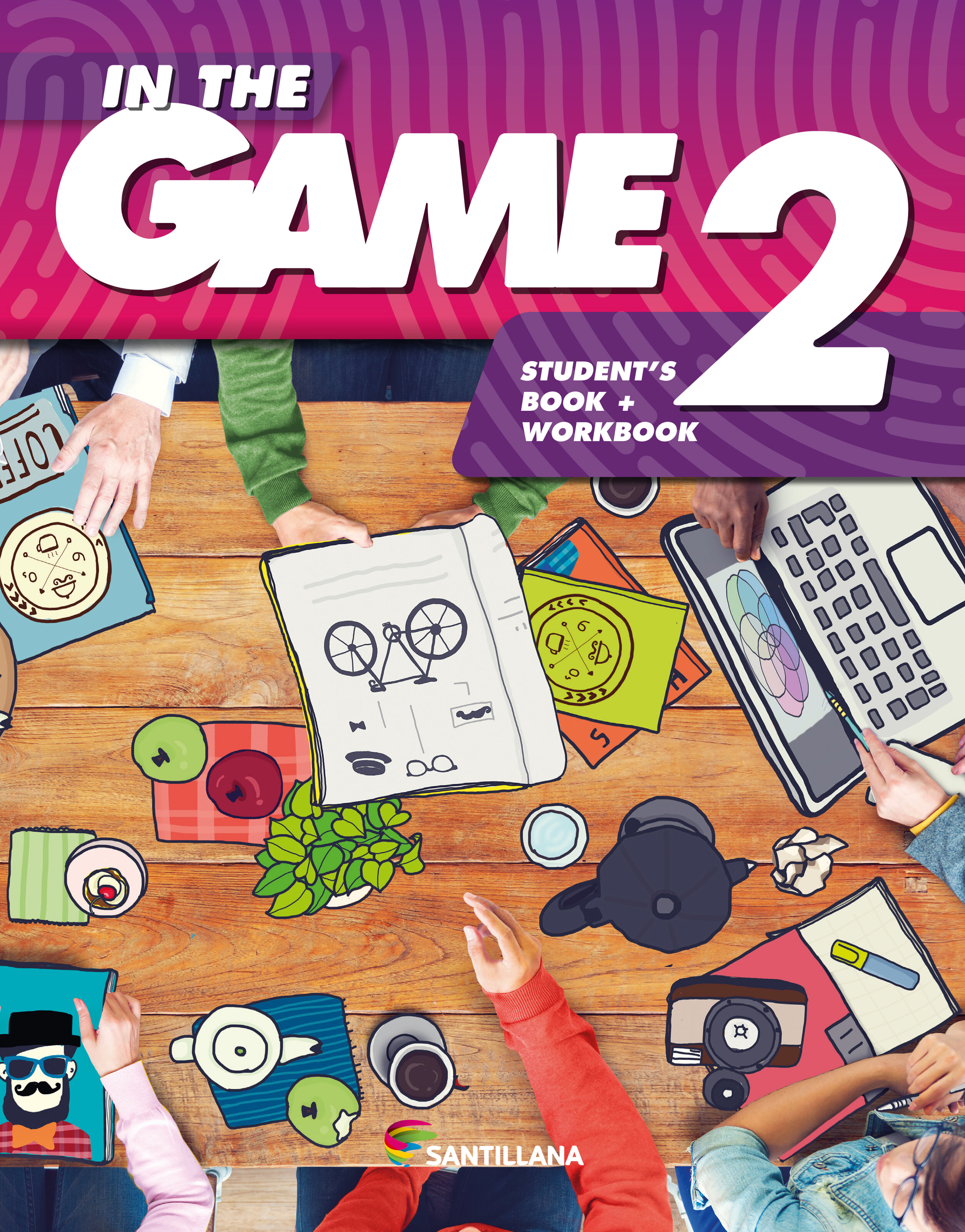 IN THE GAME 2 - Student's Book + Workbook - Kel Ediciones