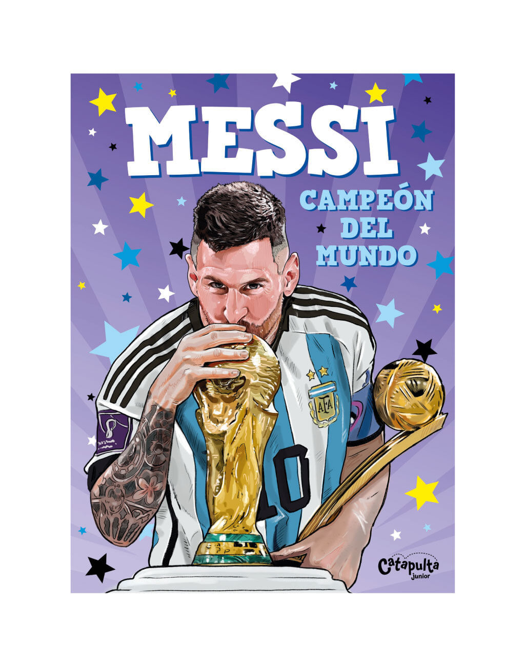 MESSI CAMPEÓN DEL MUNDO - Catapulta - Kel Ediciones