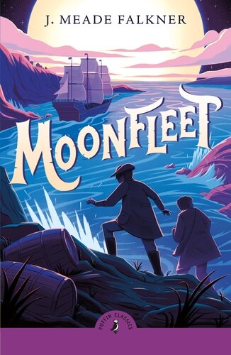 MOONFLEET - Puffin Classics *New Edition* - Kel Ediciones