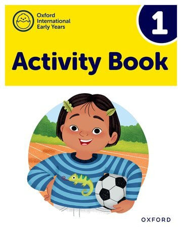 OXFORD INTERNATIONAL EARLY YEARS : Activity Book 1 - Kel Ediciones