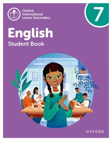 OXFORD INTERNATIONAL LOWER SECONDARY ENGLISH 7 : Student's Book - Kel Ediciones