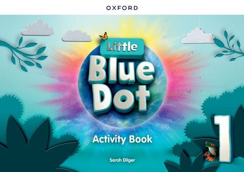 LITTLE BLUE DOT 1 - Activity Book - Kel Ediciones