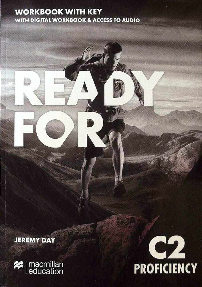 READY FOR C2 PROFICIENCY - WORKBOOK with KEY+DIGITAL WB+AUDIO - Kel ...