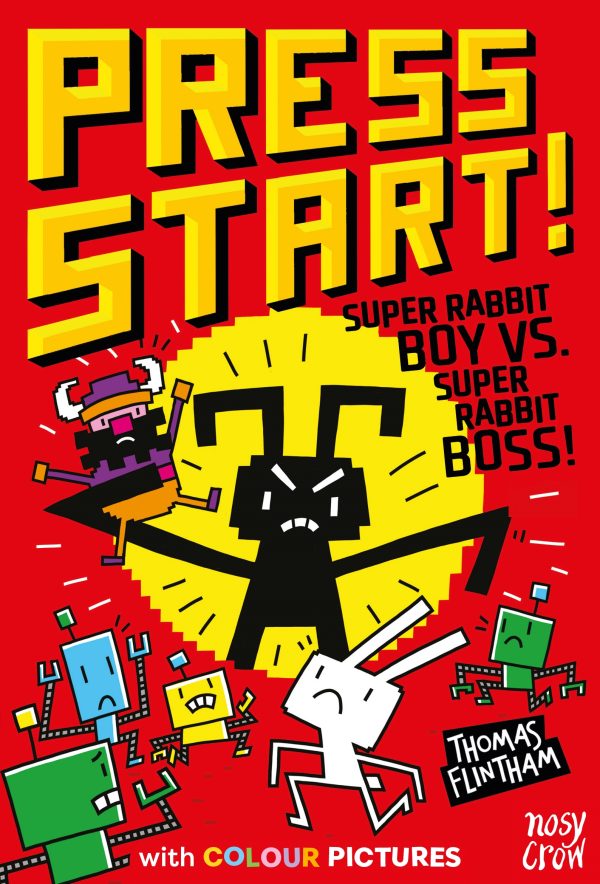 PRESS START : SUPER RABBIT BOY VS SUPER RABBIT BOSS - Nosy Crow - Kel ...