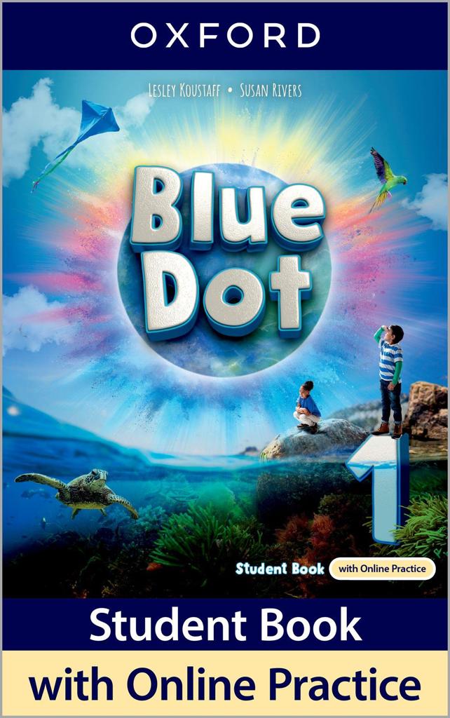 BLUE DOT 1 - Student Book with Online Practice - Kel Ediciones