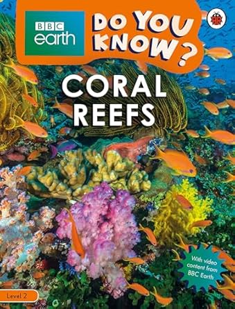 Do You Know Bbc Earth Level 2 Coral Reefs Ladybird Reader