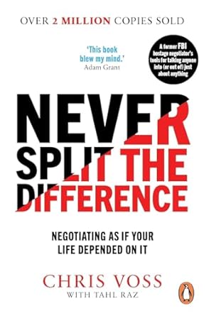 NEVER SPLIT THE DIFFERENCE - Random House Business - Kel Ediciones