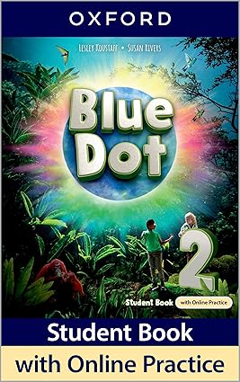 BLUE DOT 2 - Student Book with Online Practice - Kel Ediciones