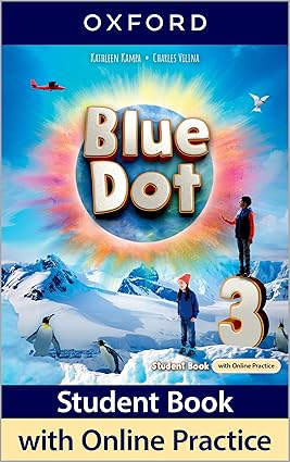 BLUE DOT 3 - Student Book with Online Practice - Kel Ediciones