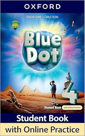 BLUE DOT 4 - Student Book with Online Practice - Kel Ediciones
