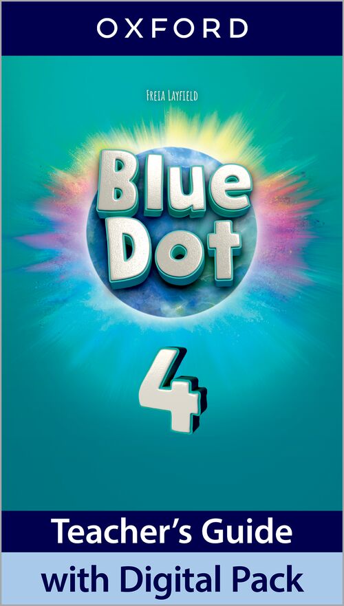 BLUE DOT 4 - Teacher's Guide with Digital Pack - Kel Ediciones