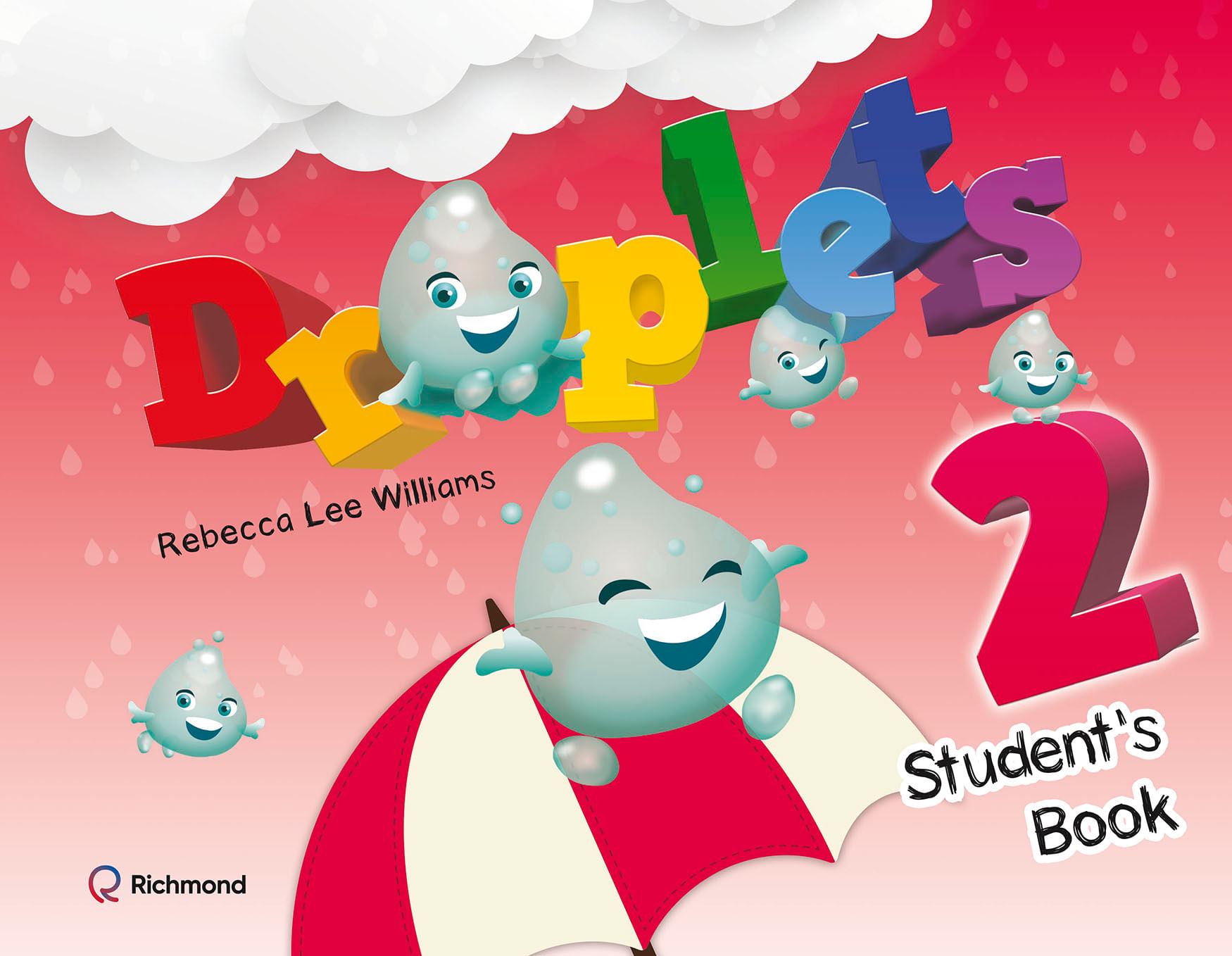 DROPLETS 2 - STUDENT'S BOOK - Kel Ediciones