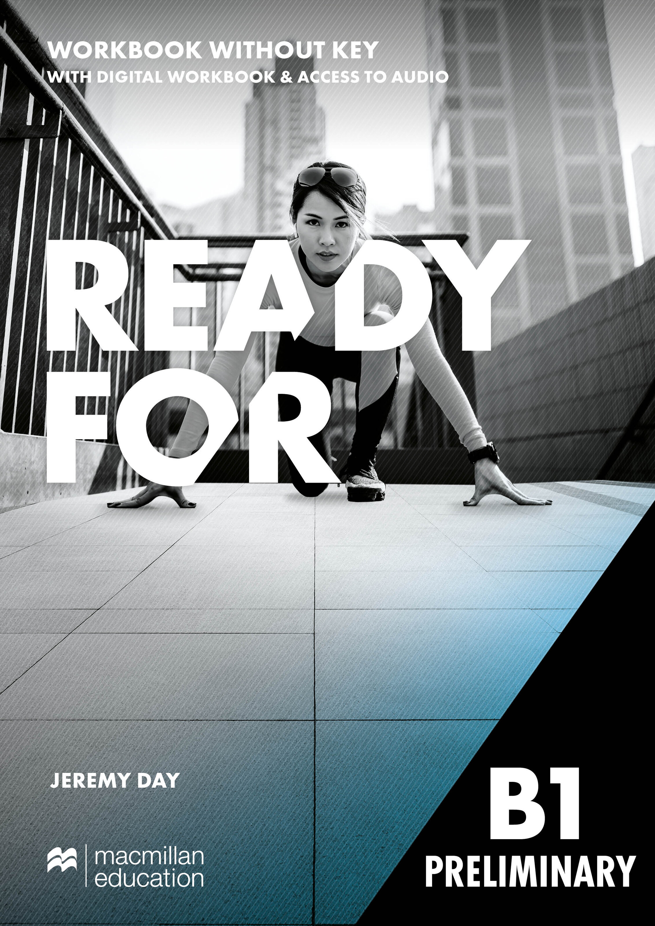 READY FOR B1 PRELIMINARY - Workbook and Digital Workbook without Key ...